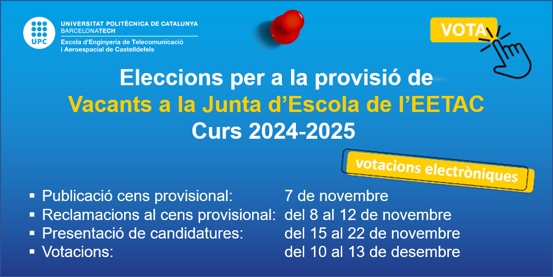 Eleccions Vacants Junta d'Escola EETAC, curs 2024-25 — Delegació d ...